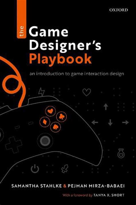 Game Designer S Playbook By Samantha Stahlke Hardcover 9780198845911