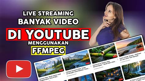 live streaming di youtube pakai ffmpeg youtube