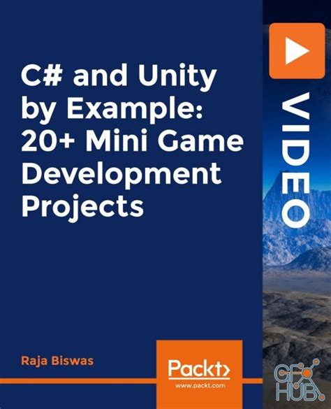 packt publishing c and unity by example 20 mini game development