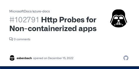 Probes For Non Containerized Apps · Issue 102791 · Microsoftdocsazure Docs · Github