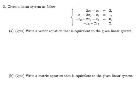 solved 3 given a linear system as follow 2 2 3 a