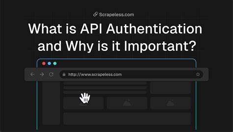 What Is Api Authentication And Why Is It Important