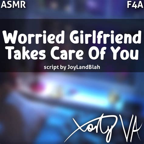 ‎asmr F4a Worried Girlfriend Takes Care Of You Ep Album By Xarty Va
