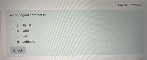 Solved Time Left 0 23 20a Contingent Contract Isa