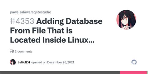 Adding Database From File That Is Located Inside Linux Subsystem Fails Bug · Issue 4353