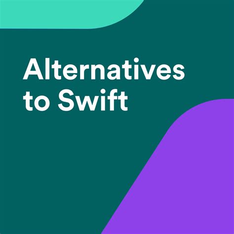 Best 4 Swift Alternatives For Cross Border Payments In 2023 Bvnk Blog