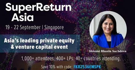 Looking Forward To Speaking At The Superreturn Asia Event In Singapore Next Month Shivani