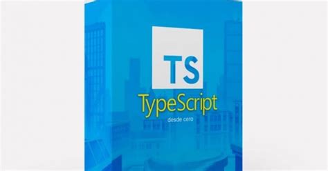 Typescript Desde Cero Edteam Mega De Todo Un Poco