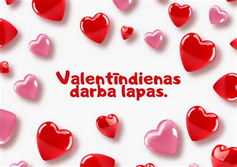 ValentĪndienas AktivitĀtes Mācību Materiāli