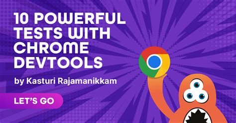 10 Powerful Tests With Chrome Devtools Ministry Of Testing