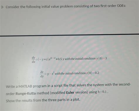 3 consider the following initial value problem