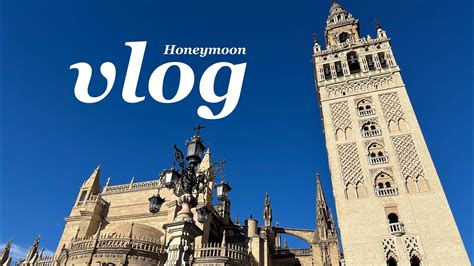 Vlog 신혼여행 스페인 세비야편 🇪🇸 Youtube