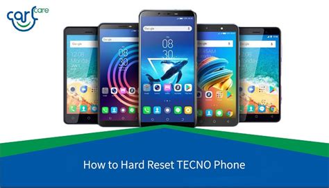 How To Hard Reset TECNO Phone Carlcare