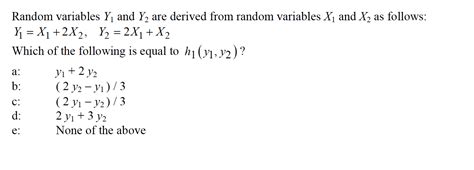 Solved Random Variables Yį And Y2 Are Derived From Random
