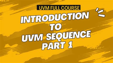Uvm Sequence Item And Uvm Sequence Explained Uvm Complete Course All