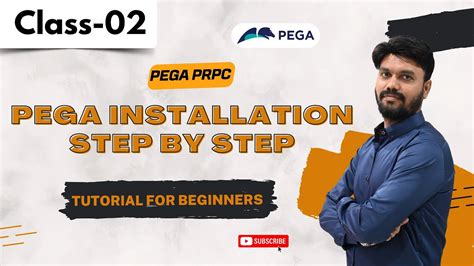PEGA Class 02 Pega Installation Step By Step Tutorial For Beginners YouTube