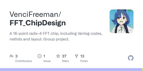 GitHub VenciFreeman FFT ChipDesign A Point Radix FFT Chip Including Verilog Codes