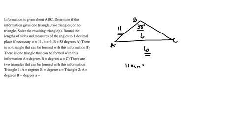 SOLVED Information Is Given About ABC Determine If The Information Gives One Triangle Two