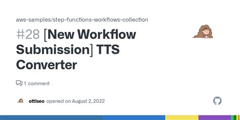 New Workflow Submission Tts Converter · Issue 28 · Aws Samplesstep