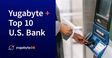 top 10 bank chooses yugabytedb as distributed sql database