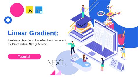 A Universal Headless Lineargradient Component For React Native Nextjs