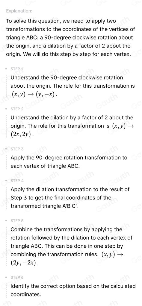 Solved If Triangle Abc Is Rotated 90 Degrees Clockwise About The Origin Followed By Dilation By