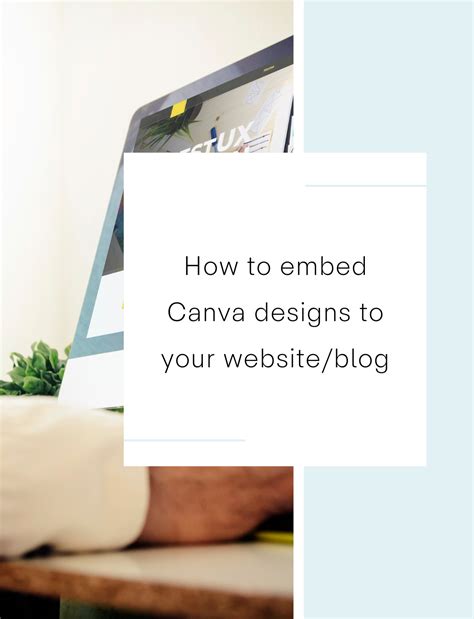 How To Embed Canva Designs To Your Website — Berenice Designs