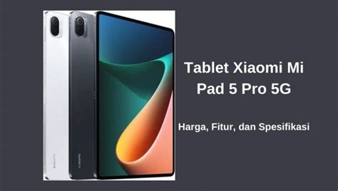 Tablet Xiaomi Mi Pad Pro G Harga Fitur Dan Spesifikasi W H Indonesia