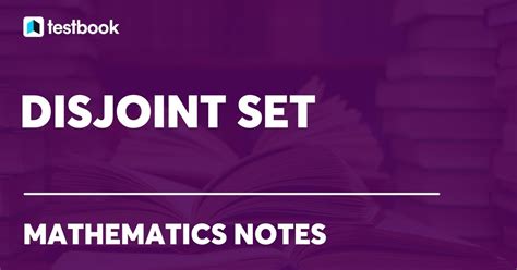 Disjoint Set Definition Symbol Venn Diagram Union Examples