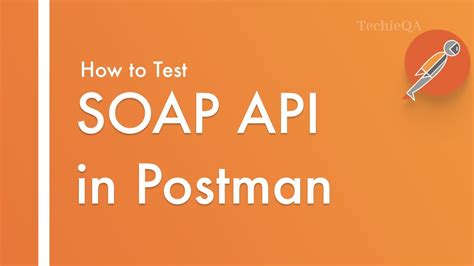 Postman Tutorials Soap Api Testing Wsdl Web Services With Postman Soap Api Test With