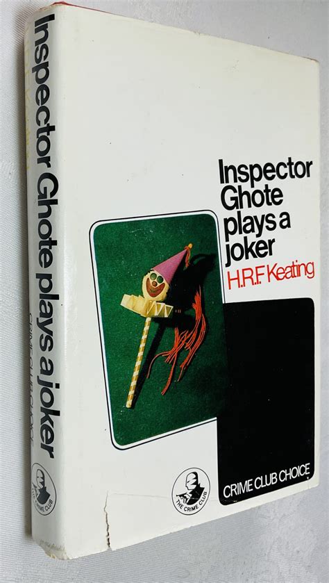 Inspector Ghote Plays A Joker Had We But Known Scottish Book Store