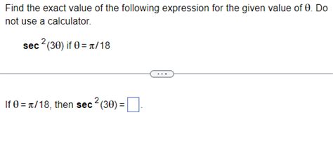 Solved Find The Exact Value Of The Following Expression For Chegg Com
