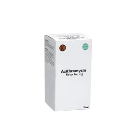 Azithromycin Sirup Kering 15 Ml Kegunaan Efek Samping Dosis Dan