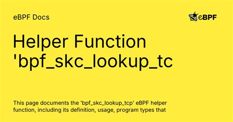 Helper Function Bpf Skc Lookup Tcp EBPF Docs