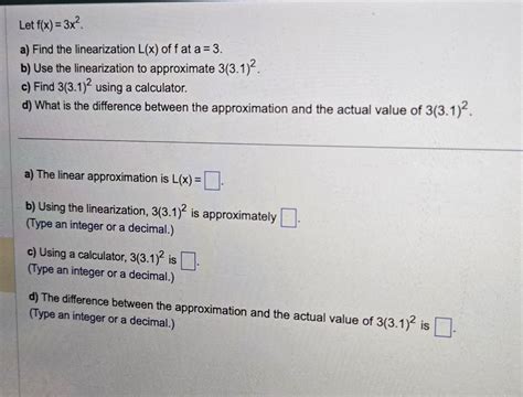 Solved Let F X 3x2 A ﻿find The Linearization L X ﻿of F