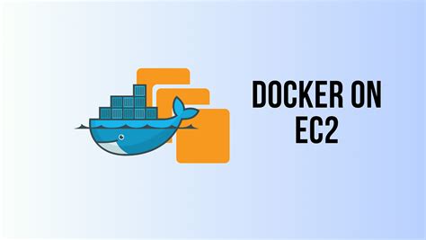 Running Docker On Aws Ec2 Running Docker On Ec2 Using Codecommit… By Dhaval Nagar Appgambit