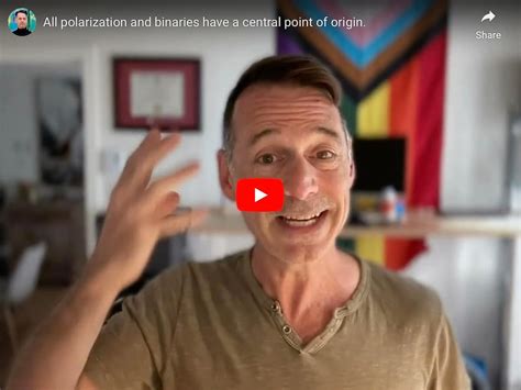 Video All Polarization And Binaries Have A Central Point Of Origin