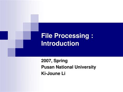 PPT File Processing Introduction PowerPoint Presentation Free Download ID