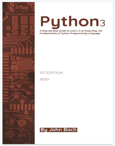 python 3 a step by step guide to learn in an easy way the