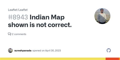 Indian Map Shown Is Not Correct · Issue 8943 · Leafletleaflet · Github