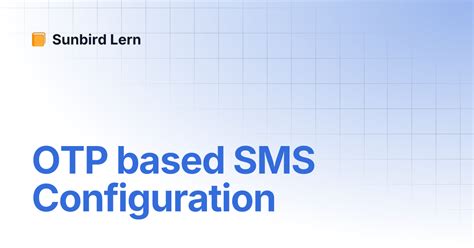 Otp Based Sms Configuration Sunbird Lern