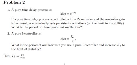 solved 1 a pure time delay process is g s e−θs if a pure