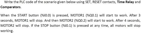 Solved Write The PLC Code Of The Scenario Given Below Using Chegg Com
