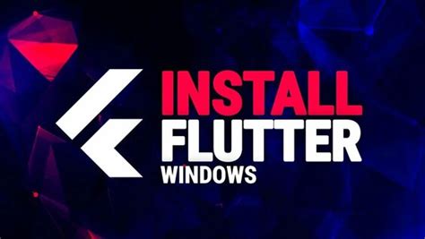 How To Install Flutter In Windows Super Fast Erofound