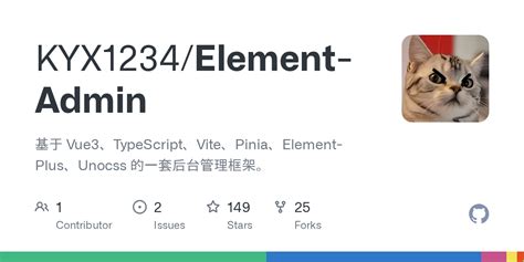 Github Kyx1234element Admin 基于 Vue3、typescript、vite、pinia、element Plus、unocss 的一套后台管理框架。