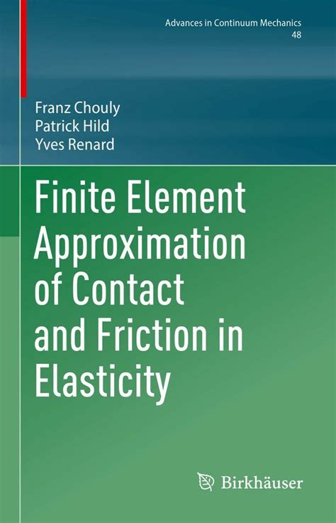 Finite Element Approximation Of Contact And Friction In Elasticity Premiumjs Store