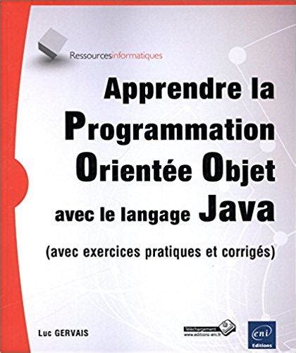 Initiation à La Programmation Orientée Objet Avec Le Langage Java