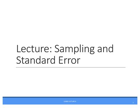 Sampling And Standard Error Lecture Sampling And Standard Error LECTURE Announcements