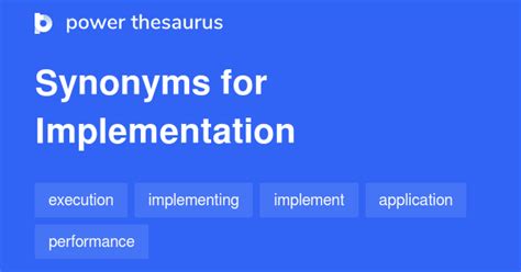 Implementation 同义词：859 类似的单词和短语