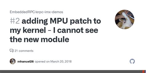 Adding Mpu Patch To My Kernel I Cannot See The New Module Issue Embeddedrpc Erpc Imx